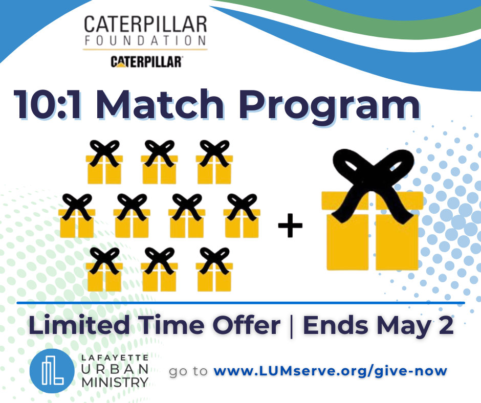 Caterpillar 10:1 Match - Limited Time Offer - Lafayette Urban Ministry